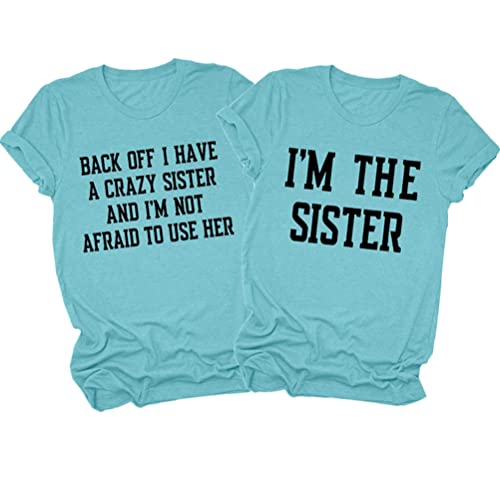 Back Off I Have A Crazy Sister Matching Shirts (Sold Separately), Wome – Original Brand